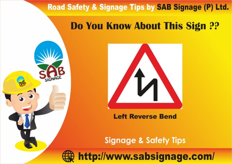 Left Reverse Bend - SAB SIGNAGE PRIVATE LIMITED